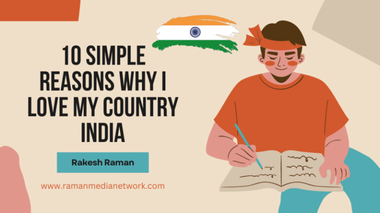 10 Simple Reasons Why I Love My Country India